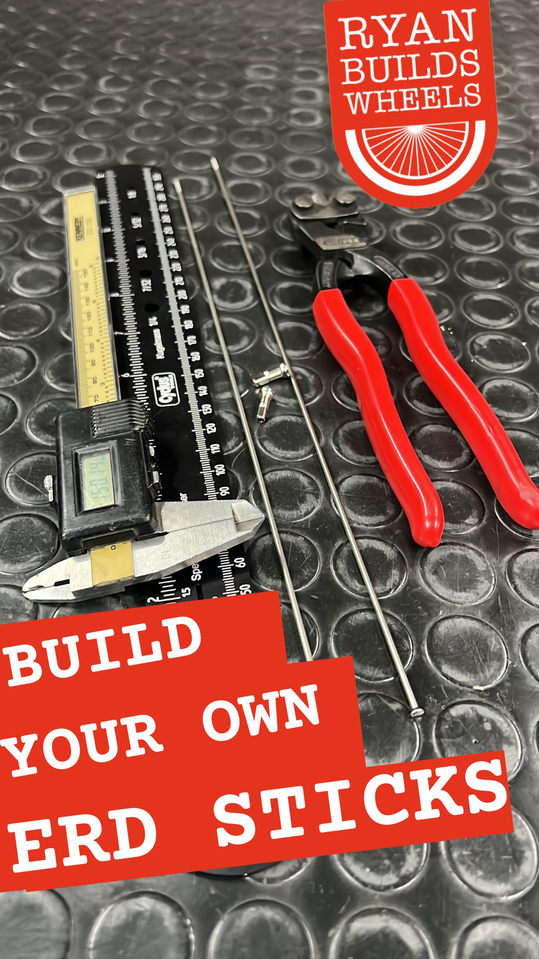 How To Build Your Own ERD Sticks and Measure Effective Rim Diameter ...